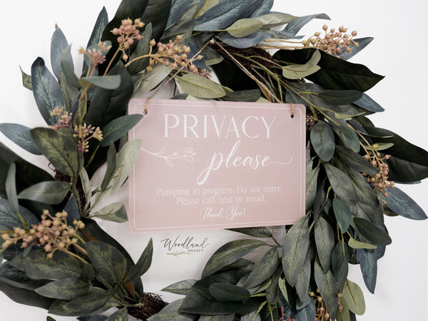 Privacy Please, Pumping in Progress Door Sign - Woodland Shanty